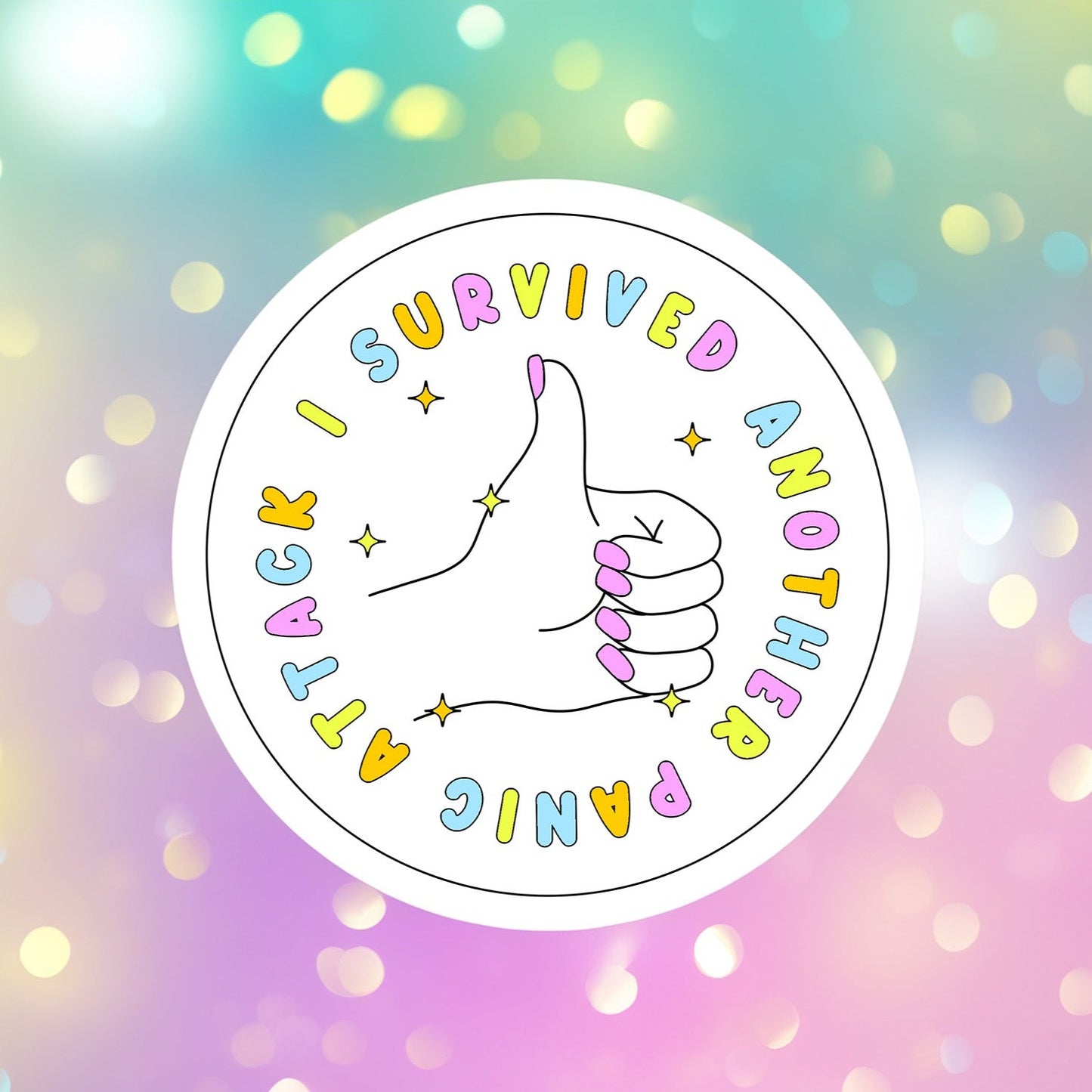 I Survived another Panic Attack | Sticker – Happyish Brand